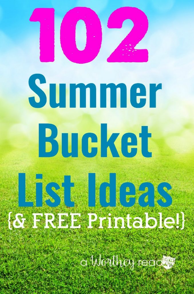 102 Summer Bucket List Ideas