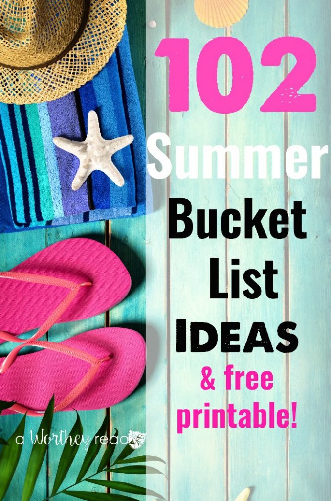 102 Summer Bucket List Ideas