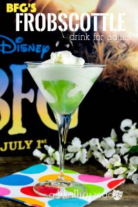 BFG's Frobscottle Recipe {Kid & Adult recipes}