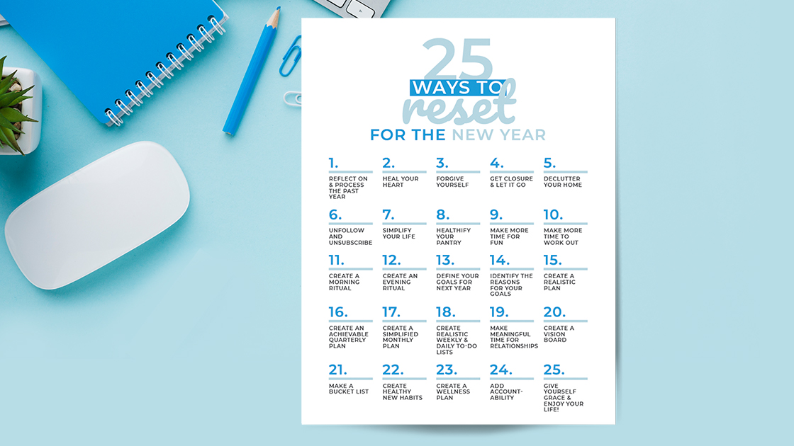 25 Ways To Reset For The New Year